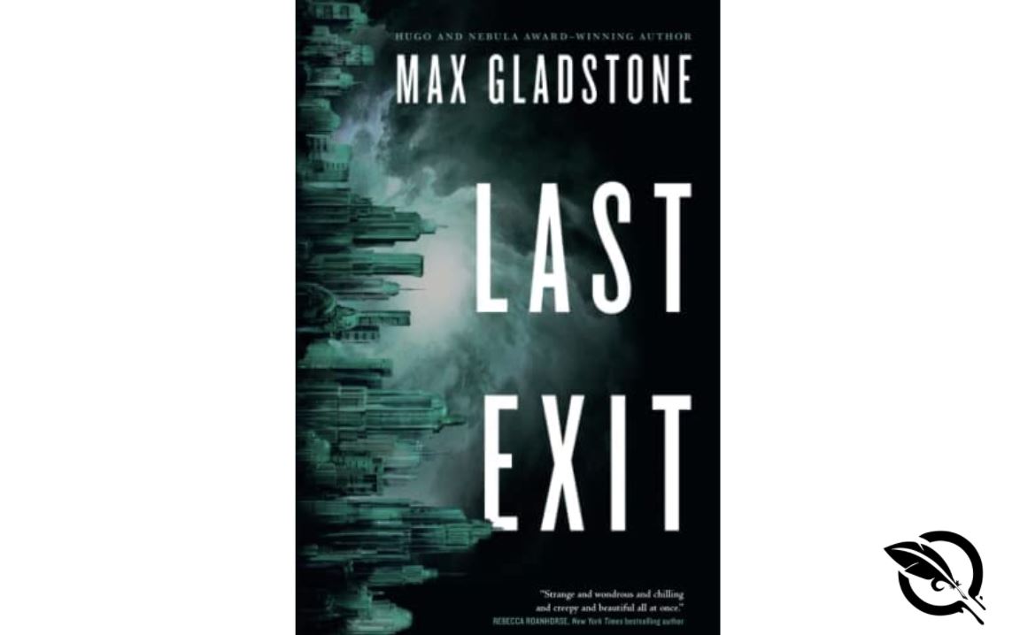 Last Exit - A Scenic, But Bumpy, Road - The Quill to Live