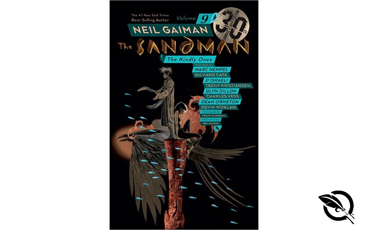 Sandman Volume Nine: The Kindly Ones - Nice - The Quill to Live