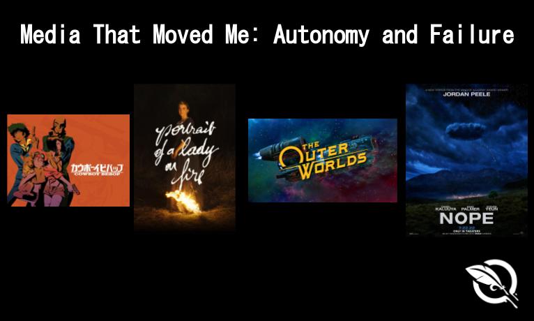 Media That Moved Me - Autonomy and Failure - The Quill to Live
