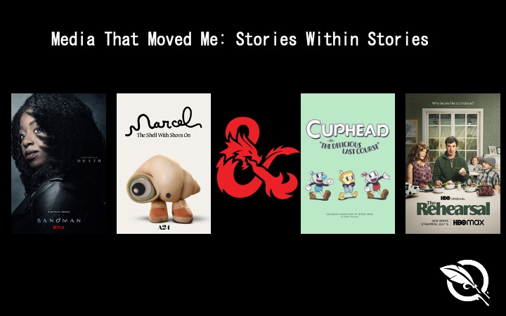 Media That Moved Me: Stories Within Stories - The Quill to Live