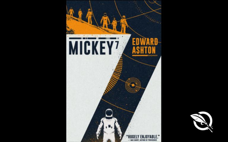 Mickey7 - Unlucky Meh - The Quill to Live