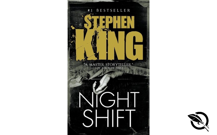 Night Shift - What If Short Stories Were Scary? - The Quill to Live