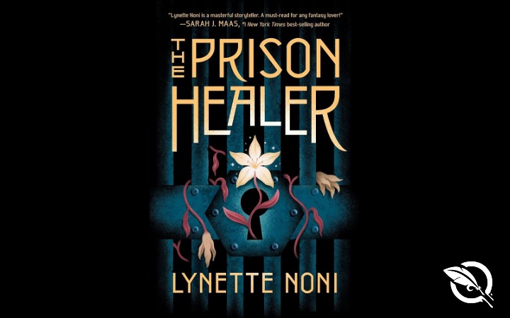 The Prison Healer - Lynette Noni Book Review